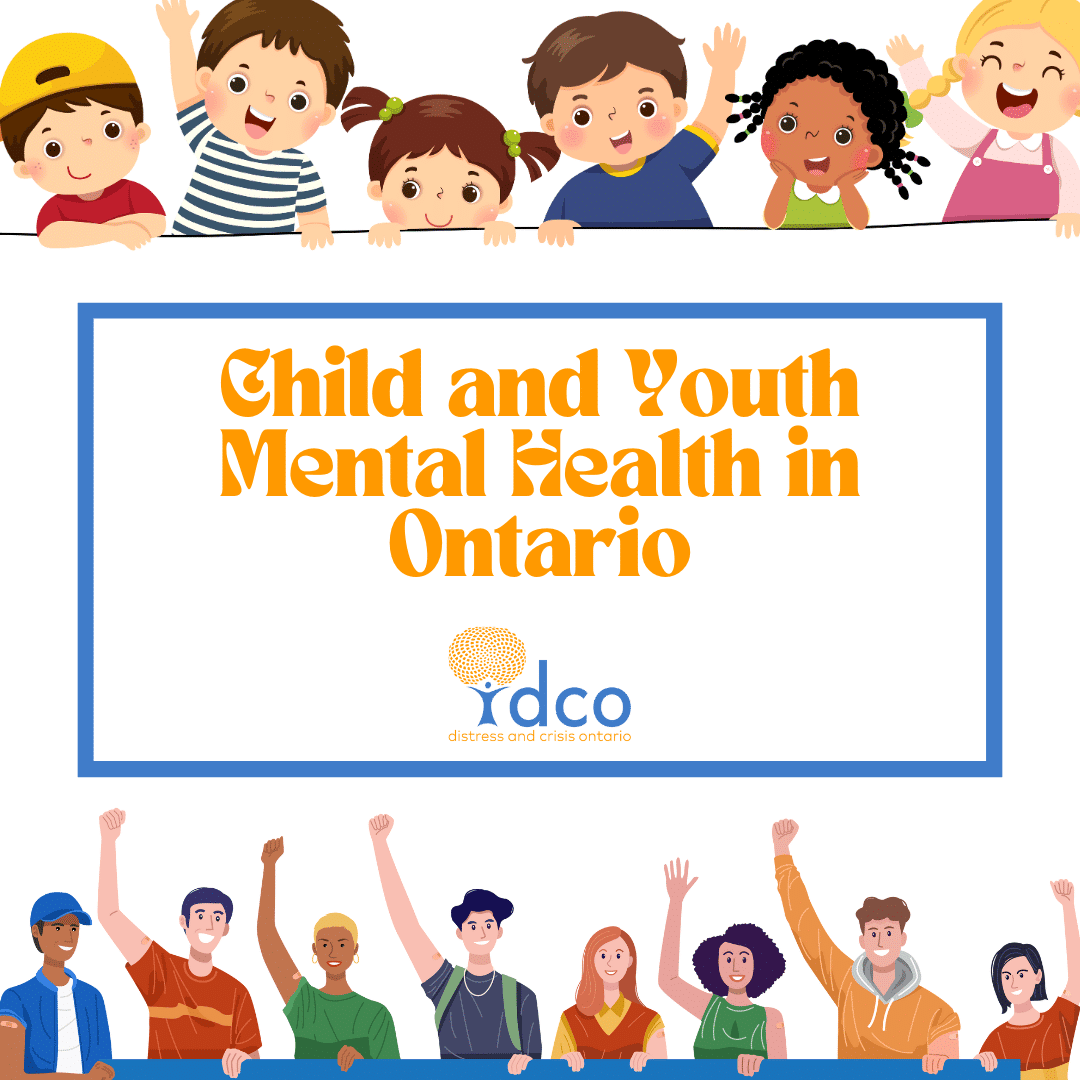 Child And Youth Mental Health In Ontario - Distress And Crisis Ontario